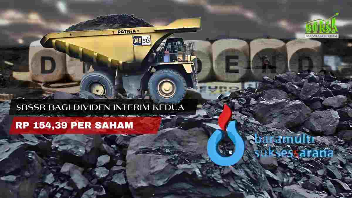 Baramulti Sukses (BSSR) Bagi Dividen Interim Kedua Rp 154,39 per Saham